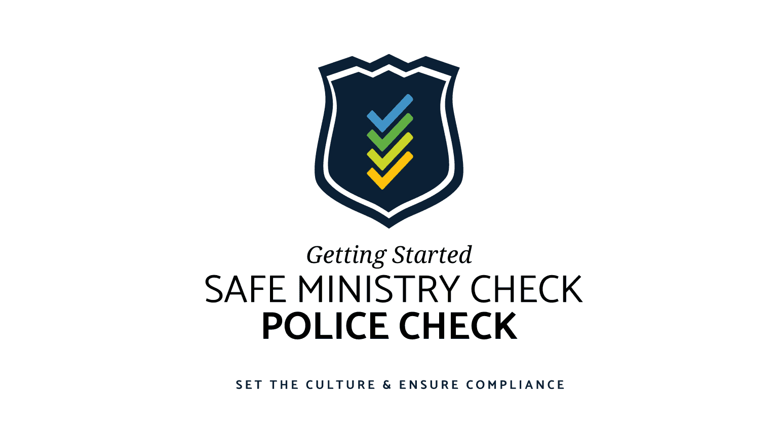 Police Check Integration: Getting Started – Safe Ministry Check
