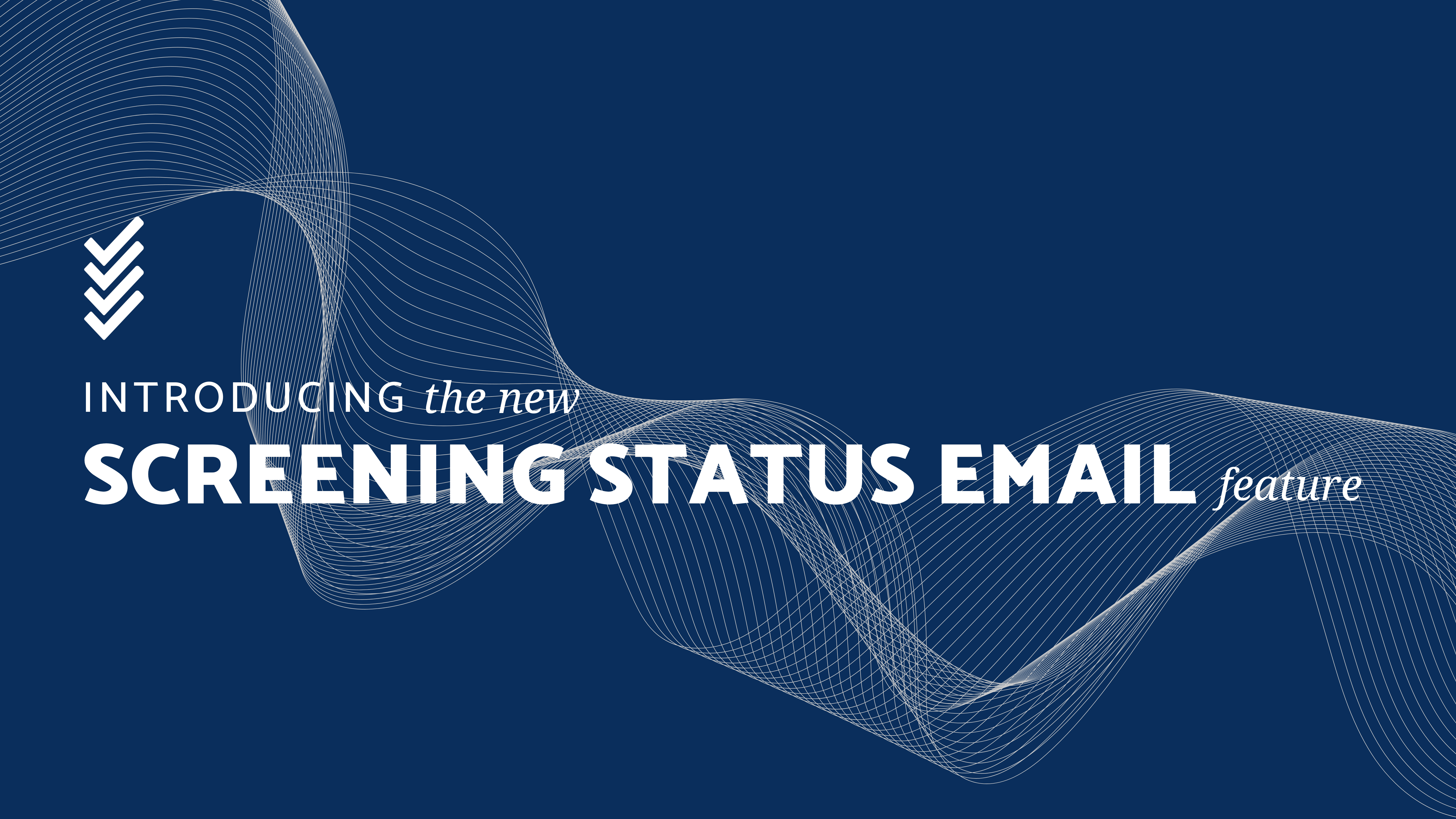 New Feature: Screening Status Emails – Safe Ministry Check