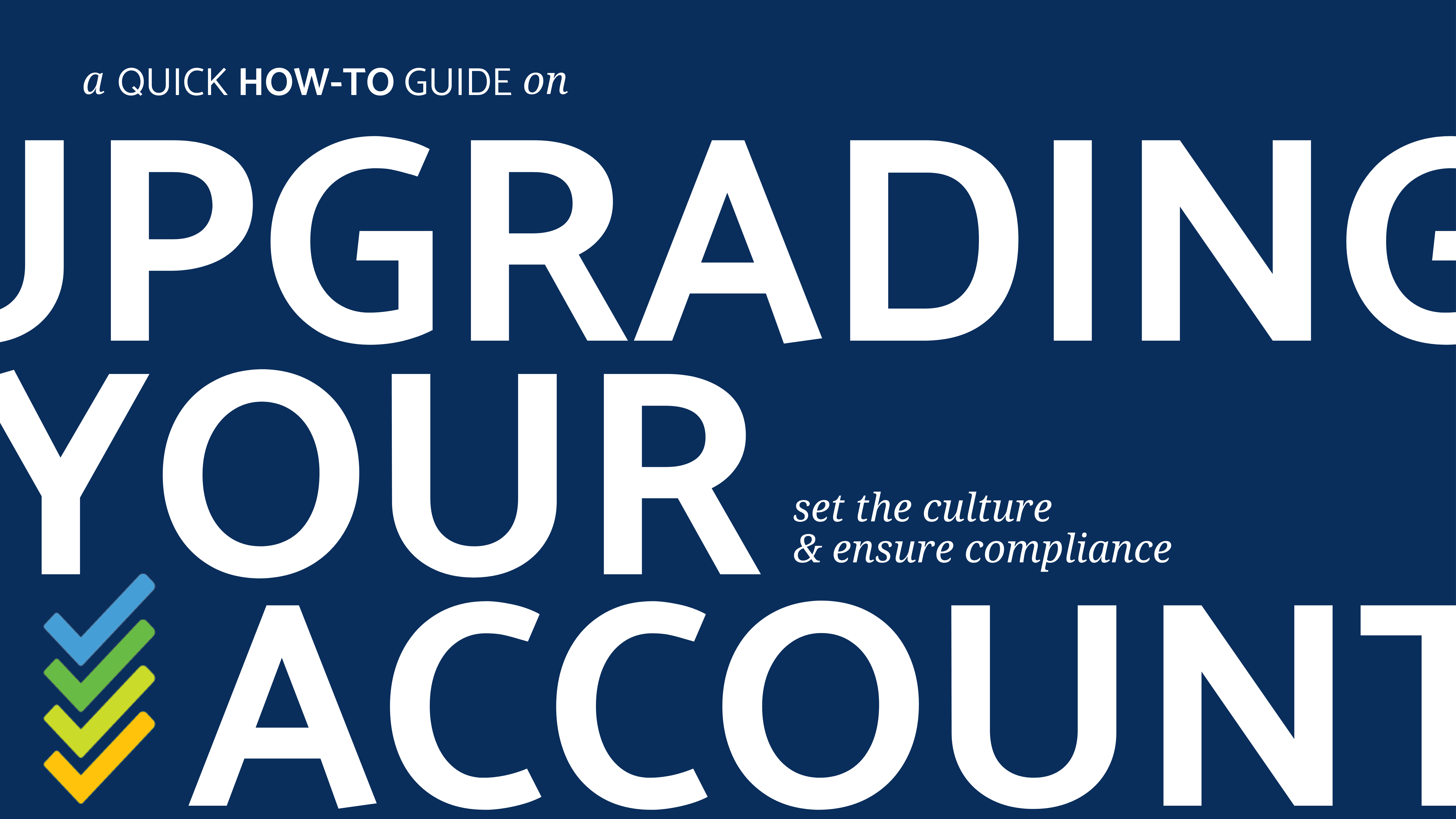 Quick How To Guide: Upgrading Your Account – Safe Ministry Check